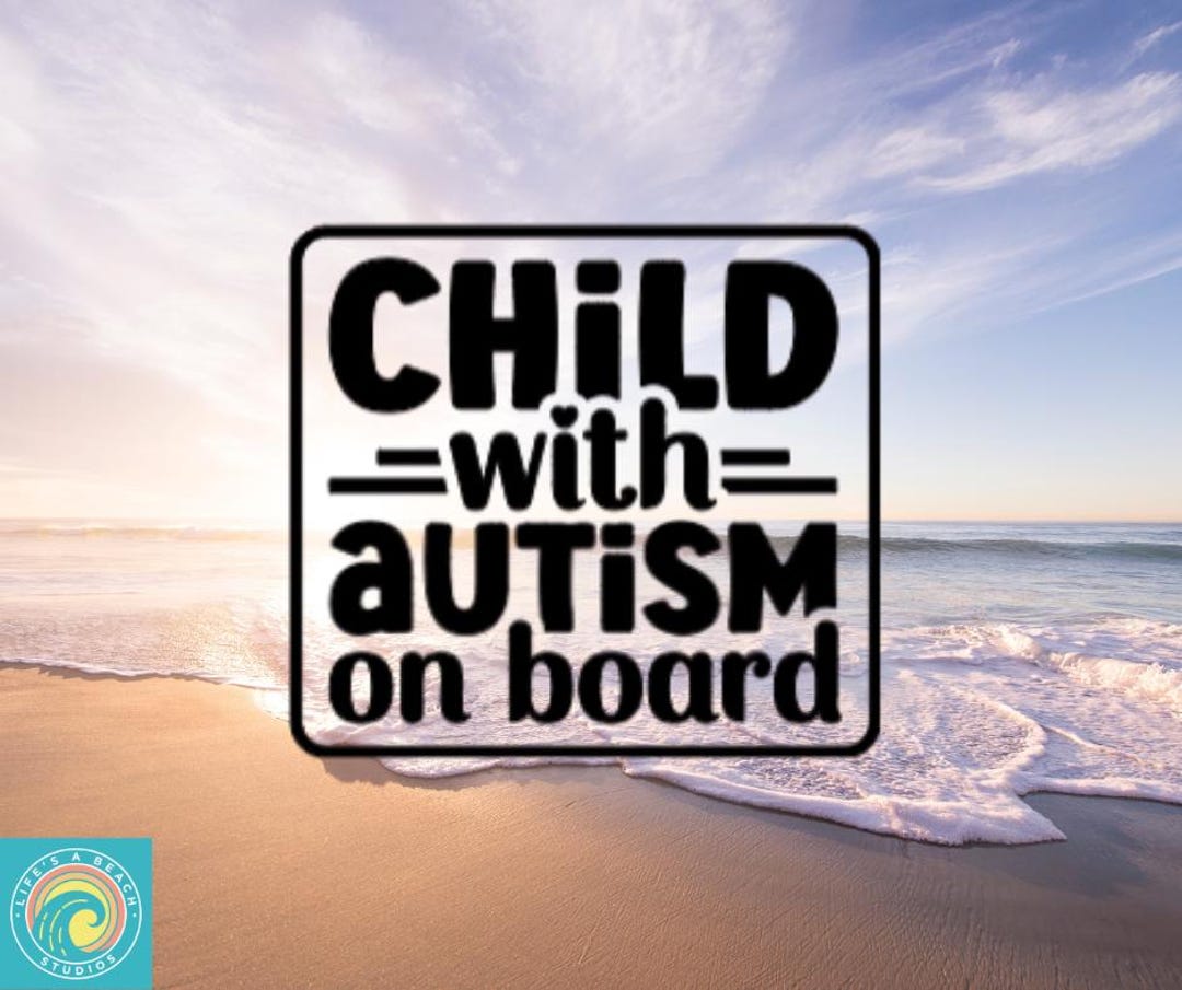 Child With Autism on Board Decal, Aspergers, on the Spectrum, Car Decal ...