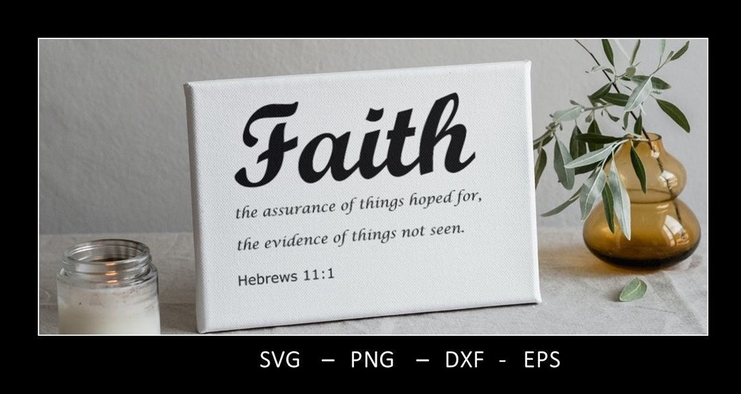 Faith Quote Printable Design in Svg Png Dxf and Eps Format - Etsy