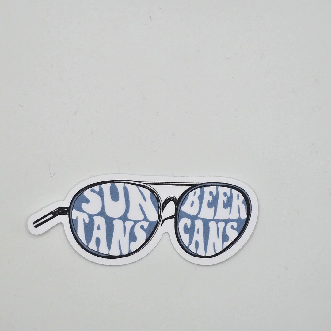 Sun Tans and Beer Cans Sunglasses Sticker - Etsy
