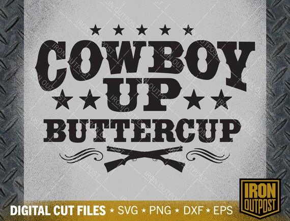 Cowboy up Buttercup Svg Workout Svg Motivational Svg Funny - Etsy