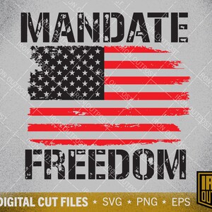 Mandate Freedom Svg, 2nd Amendment Svg, Patriotic Svg, 4th of July Svg ...