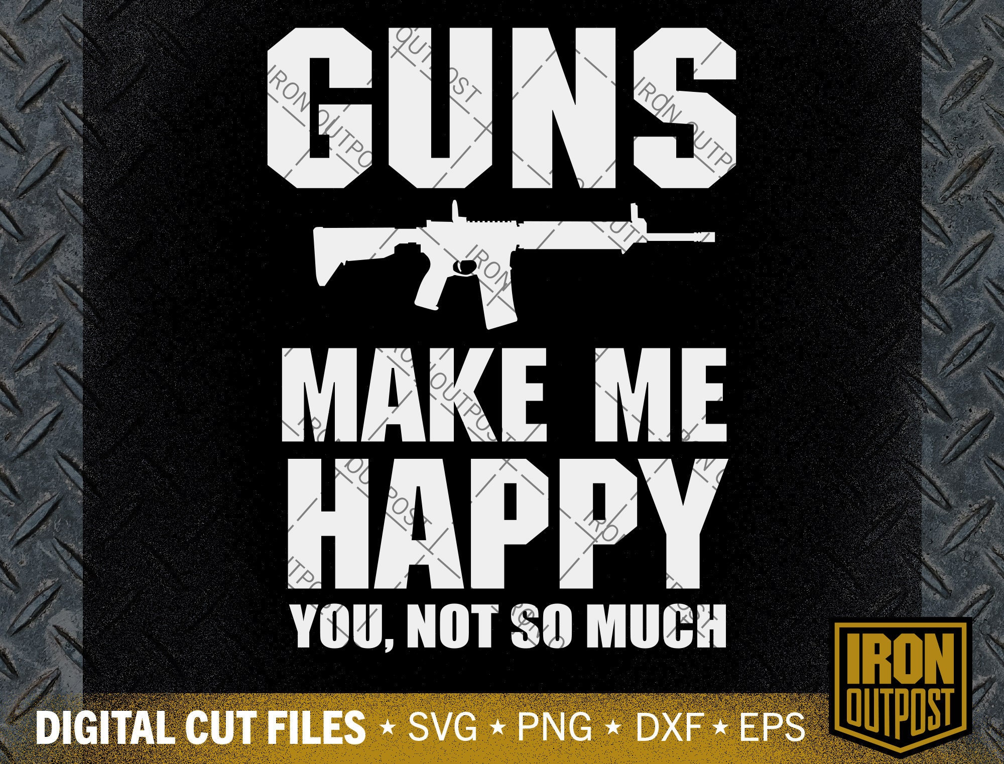 Funny Guns Make Me Happy Svg, 2nd Amendment Svg, Patriotic Svg, Gun Svg ...