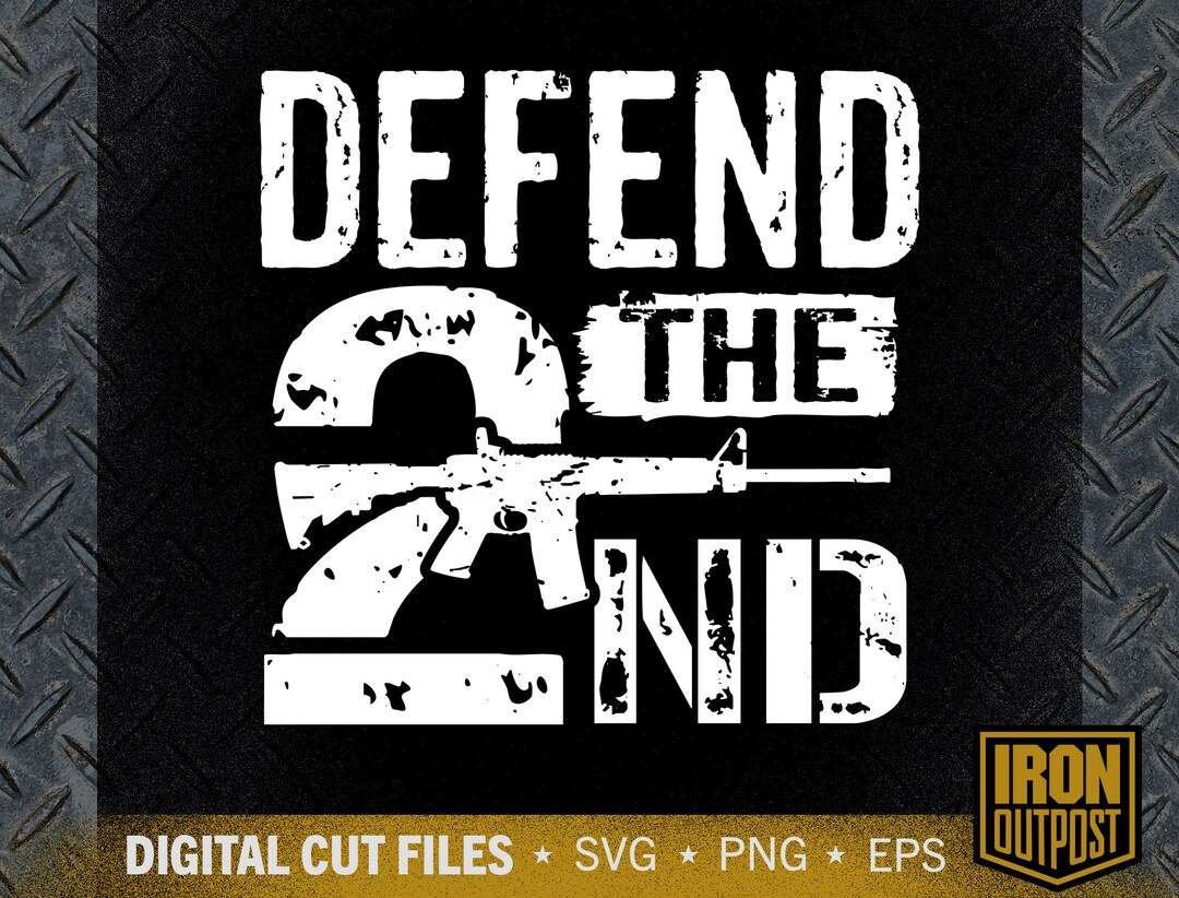 Defend the 2nd Svg, 2nd Amendment Svg, Patriotic Svg, Gun Rights Svg ...