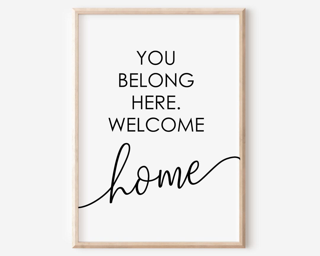 You Belong Here Posters Home Family Home Download - Etsy
