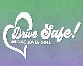 Drive Safe Decal - Etsy