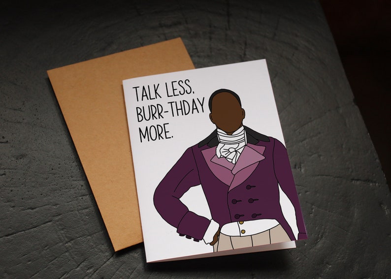 Talk Less Burr-thday More Card Happy Burr-thday Hamilton - Etsy