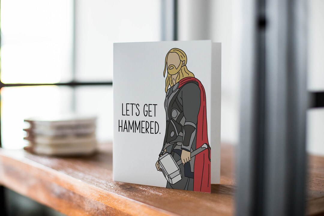 Thor Card Let's Get Hammered, Marvel, End Game, Infinity War, Infinity ...