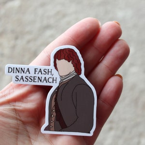 Outlander Dinna Fash Sticker: Jamie Fraser, Sassenach - Waterproof ...