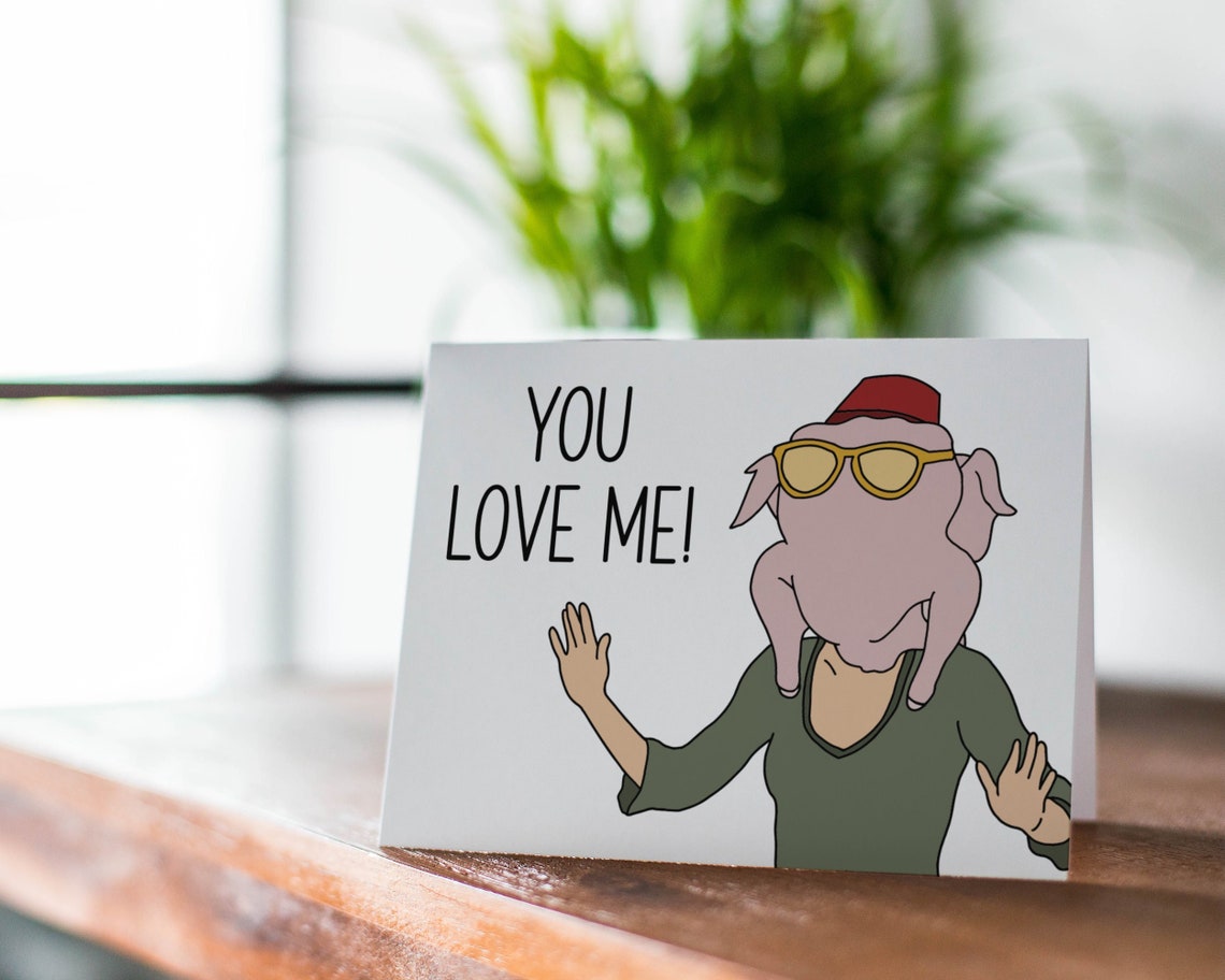 You Love Me Turkey Card - Friends Anniversary Valentine's Day Card - Etsy