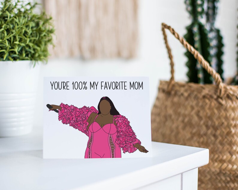 Lizzo MOM Card You're 100% My Favorite Mom Mother's - Etsy