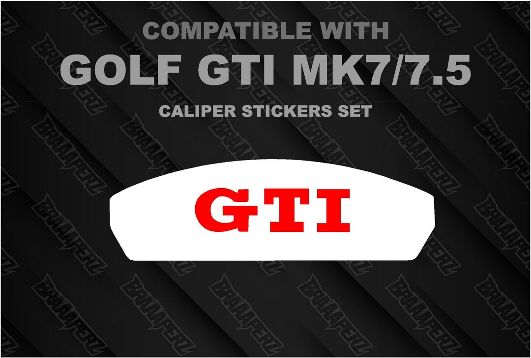 Sticker Compatible With Golf GTI MK7 - 7.5 Brakes Calipers - Etsy