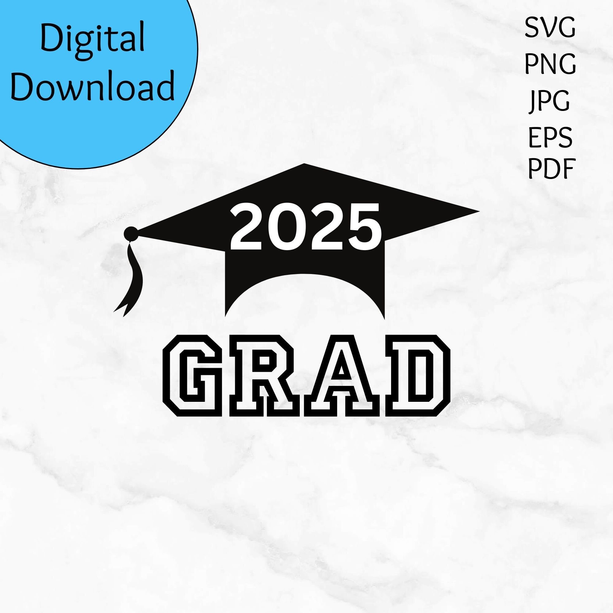 2025 Grad SVG, Graduation SVG, Graduation Shirt SVG, Graduation Cake ...