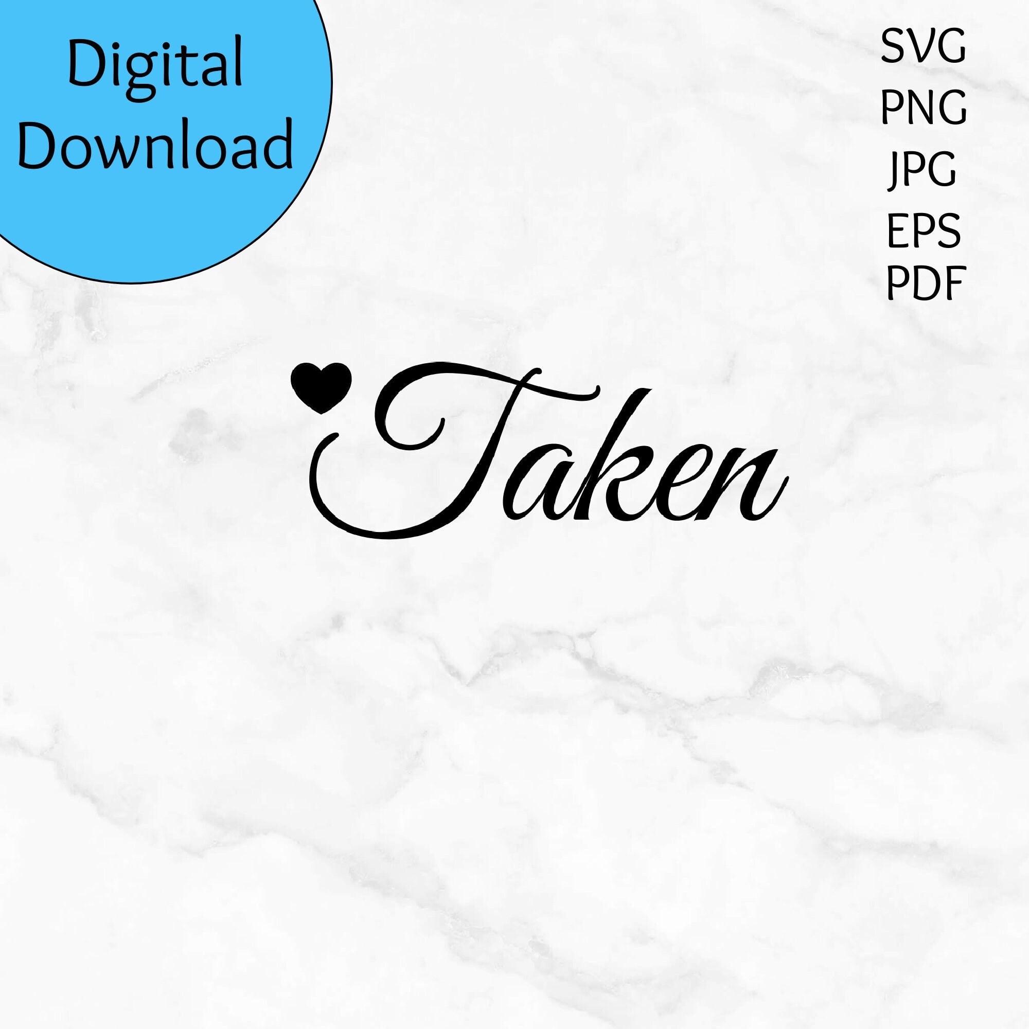 Taken SVG, Taken Shirt SVG, Engagement SVG, Marriage Svg, Fiancé Svg ...