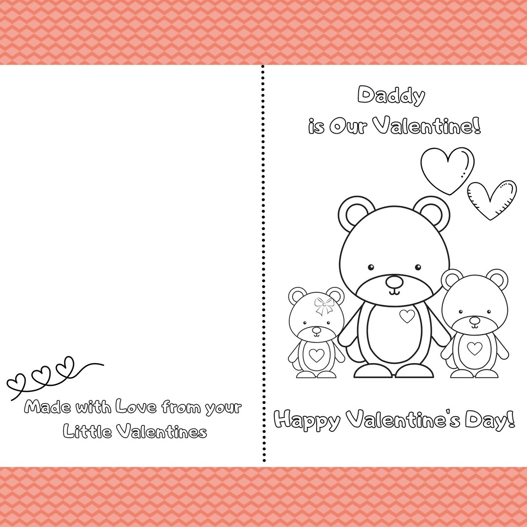 Daddy is Our Valentine Printable Foldable Kids Valentine Card to Color ...