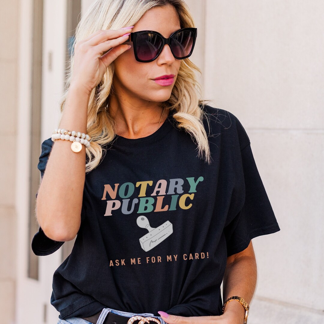Notary T Shirt Notary Shirt Notary Supplies Notary Marketing - Etsy