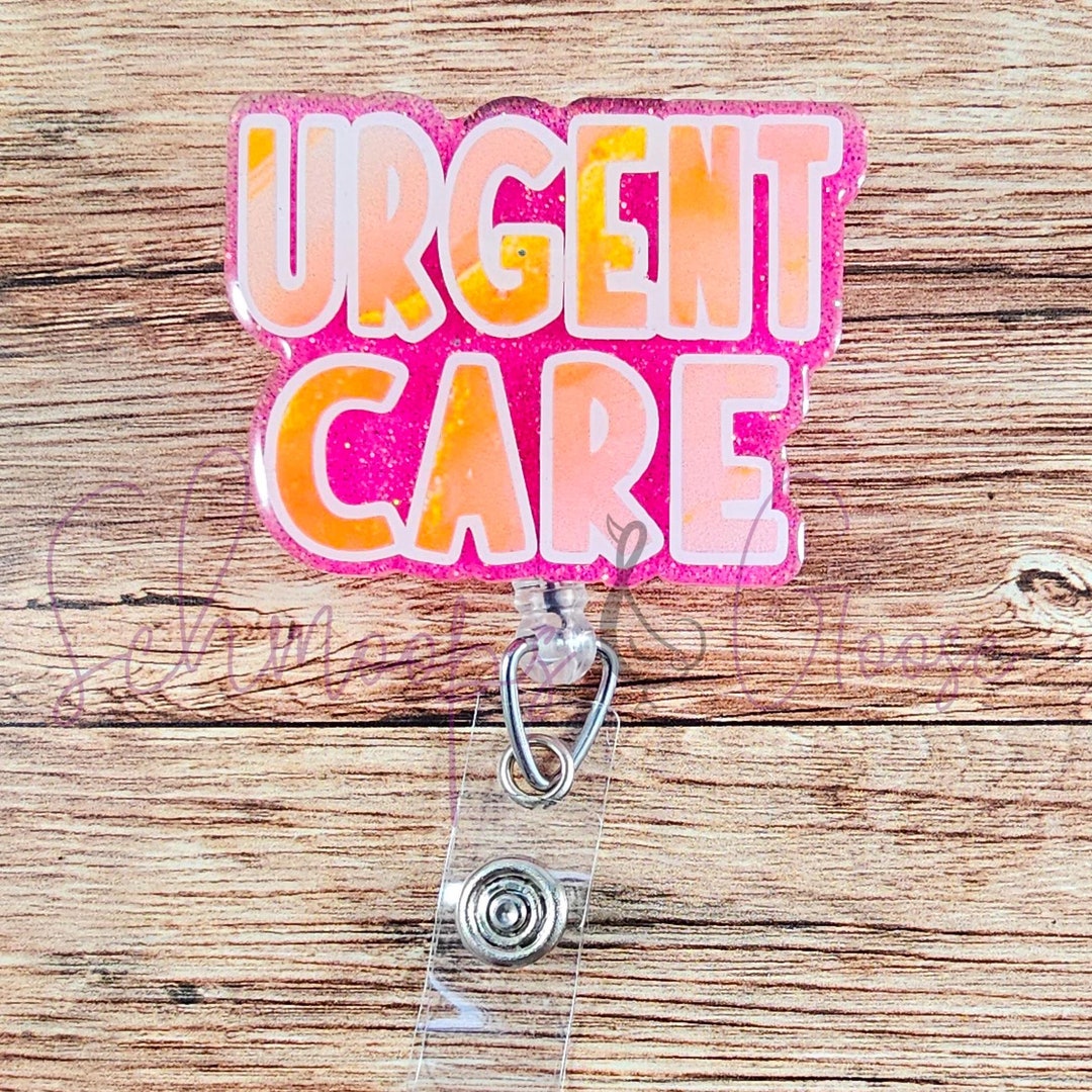 Urgent Care Badge Reel, Urgent Care Nurse Badge Reel, Gift for Urgent ...