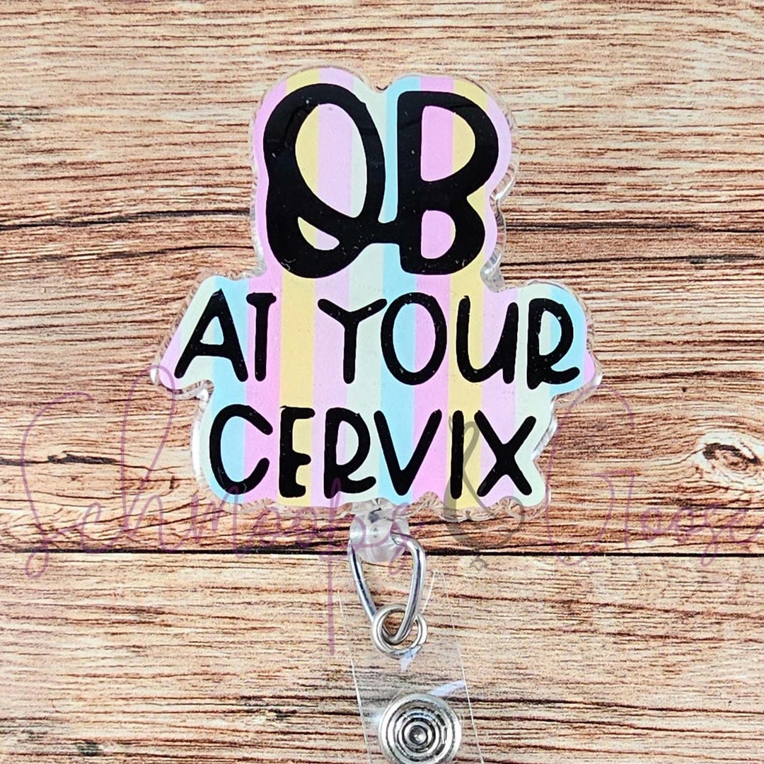 OB at Your Cervix Badge Reel, Obstetrician Badge Reel, Labor and ...