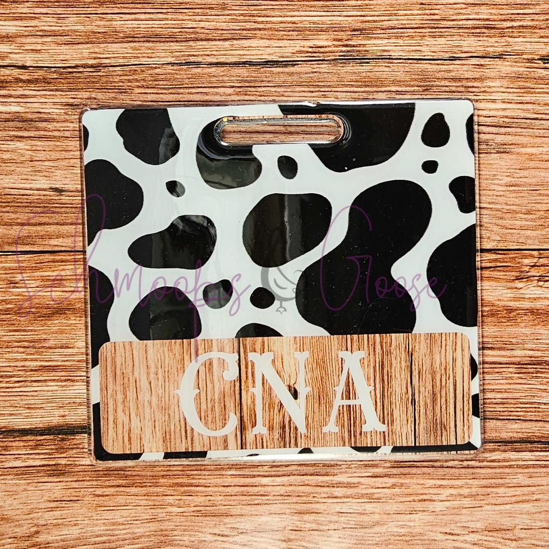 CNA Badge Buddy, Cow Print Badge Buddy, Certified Nurse Assistant Badge ...