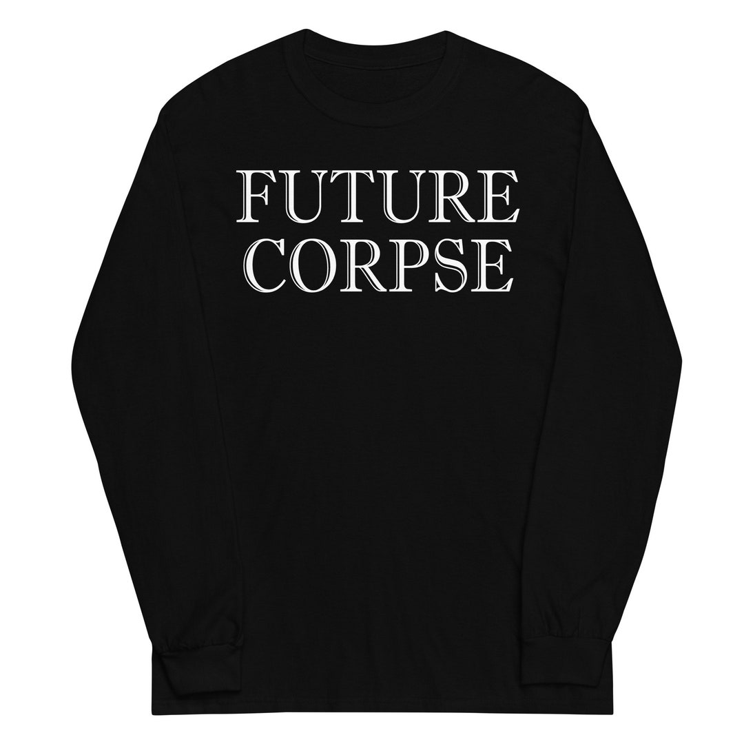 Future Corpse Ultimate Demise Long Sleeve Shirt - Etsy