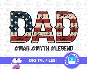 American Flag Dad Sublimation PNG , Man Myth Legend Sublimation Designs ...