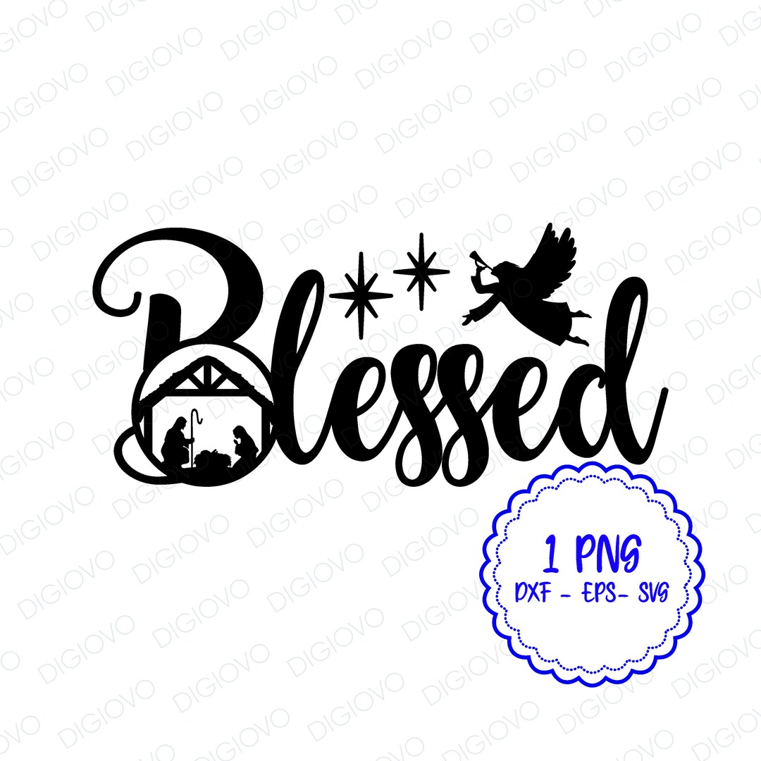 Blessed Svg, Blessed Word Svg, Blessed Cut File, Blessed Word Cut File ...