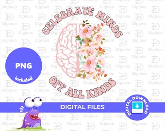 Celebrate Minds of All Kinds Png, Neurodiversity Png, Autism Awareness ...