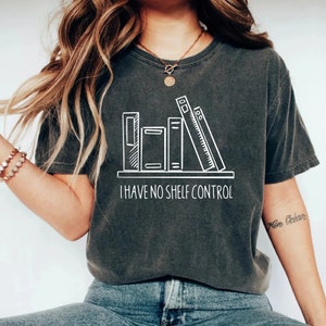 I Have No Shelf Control Png, Svg Digital Files, Quote PNG Sublimation ...