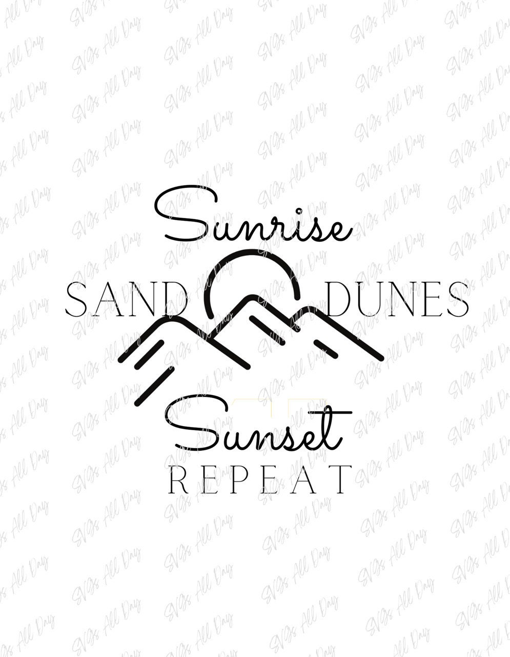 Sunrise Sand Dunes Sunset Repeat Svg, Vacation Svg, Sand Dunes Svg ...
