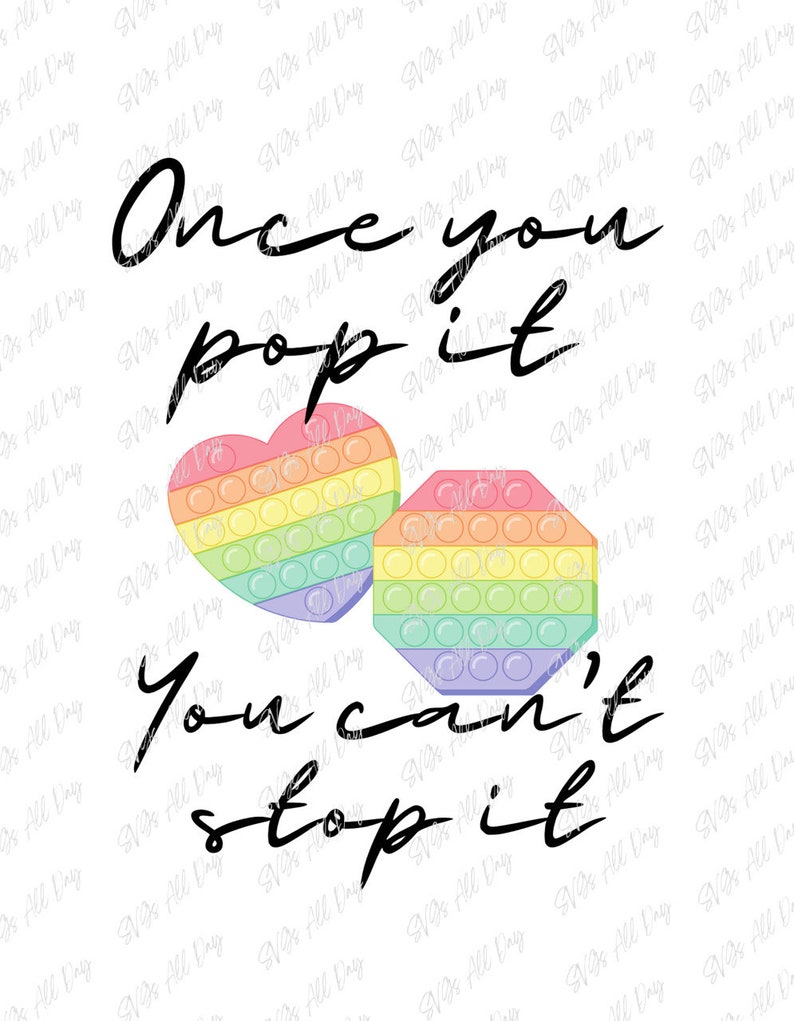 Once You Pop It You Cant Stop It SVG, Pop Its, Digital Download, Pop It ...