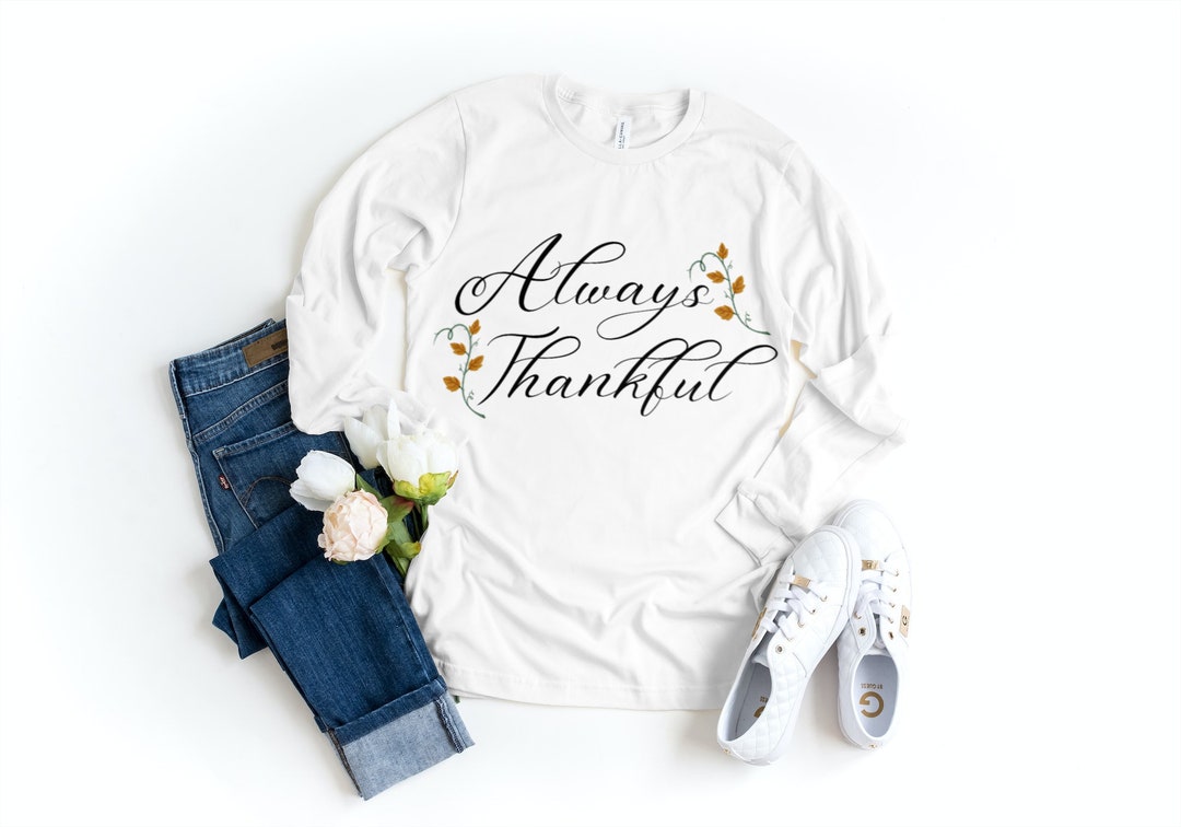 Always Thankful Png Instant Download Thankful Designs - Etsy