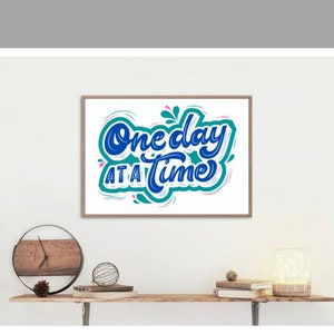 One Day at A Time : Word Art Prints | Printable Typography - Etsy