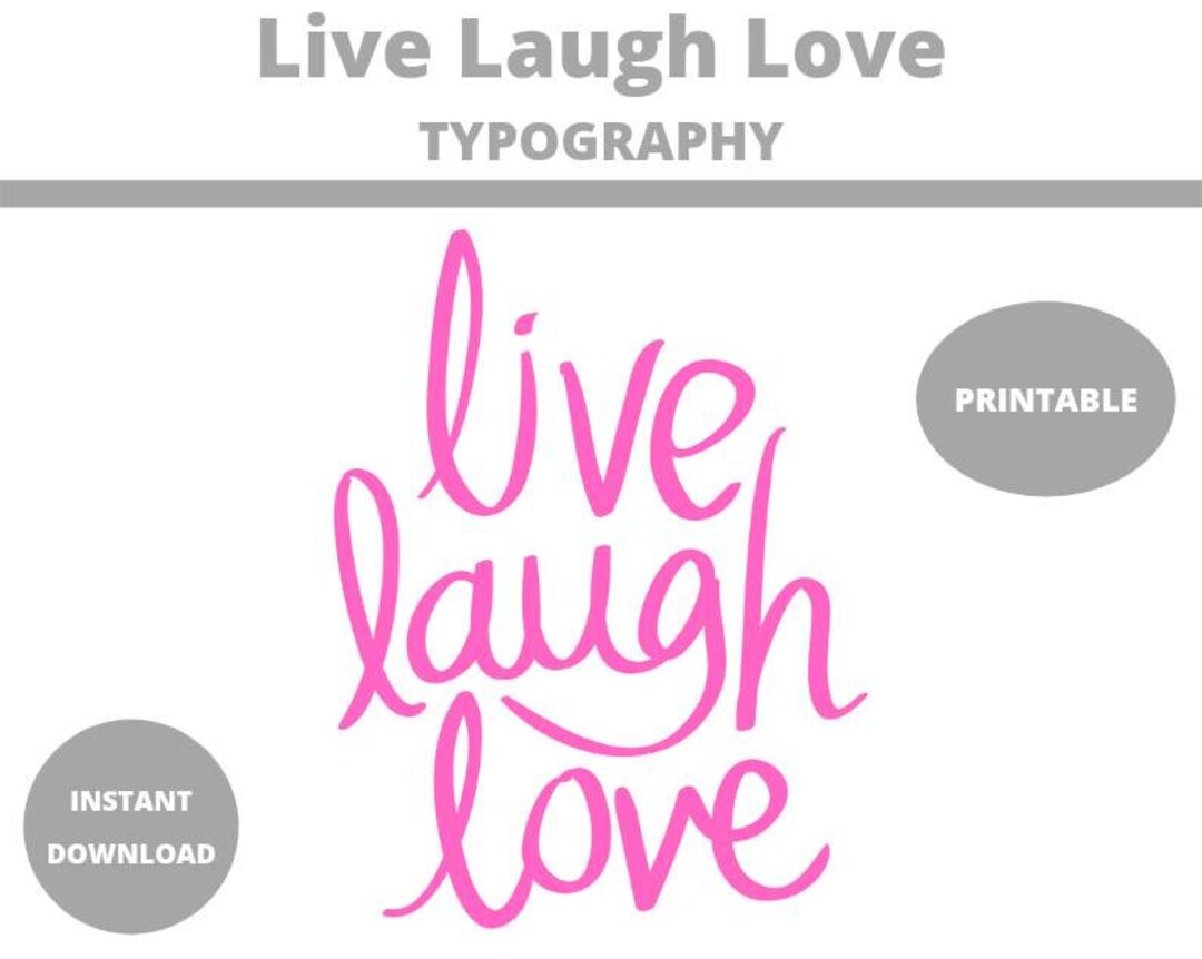 Live Laugh Love : Word Art Prints | Printable Typography - Etsy