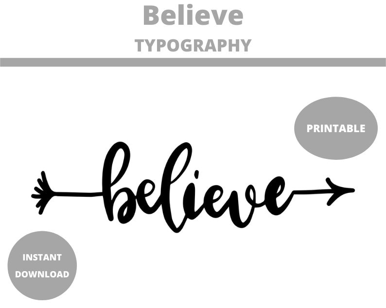 Believe : Word Art Prints | Printable Typography - Etsy