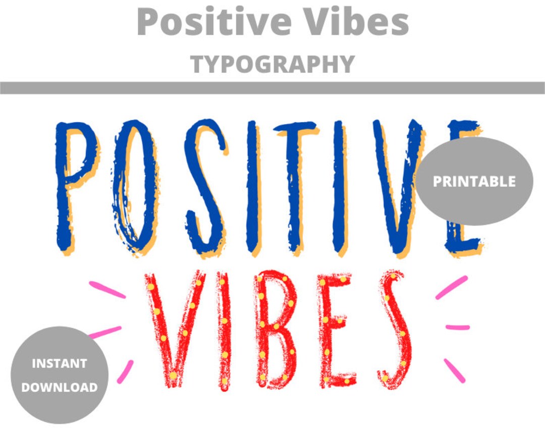Positive Vibes : Word Art Prints Printable Typography - Etsy