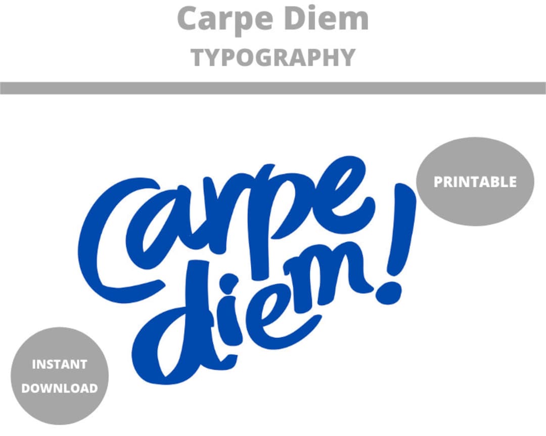 Carpe Diem : Word Art Prints Printable Typography - Etsy
