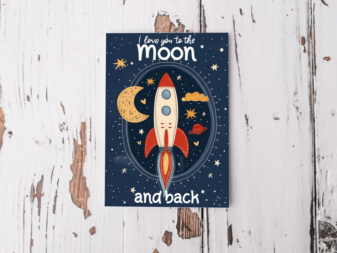 Rocket Ship Card Template, I Love You to the Moon and Back (PDF & JPEG ...