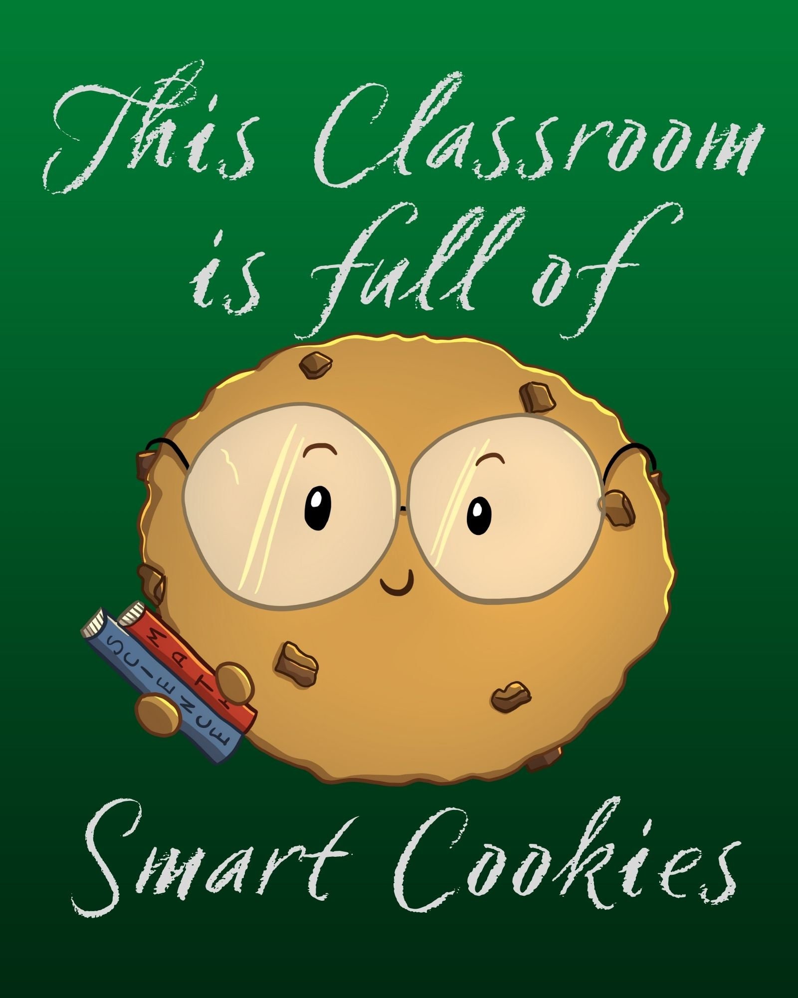 Smart Cookie-digital Printable Wall Art - Classroom -high Quality 8x10 ...