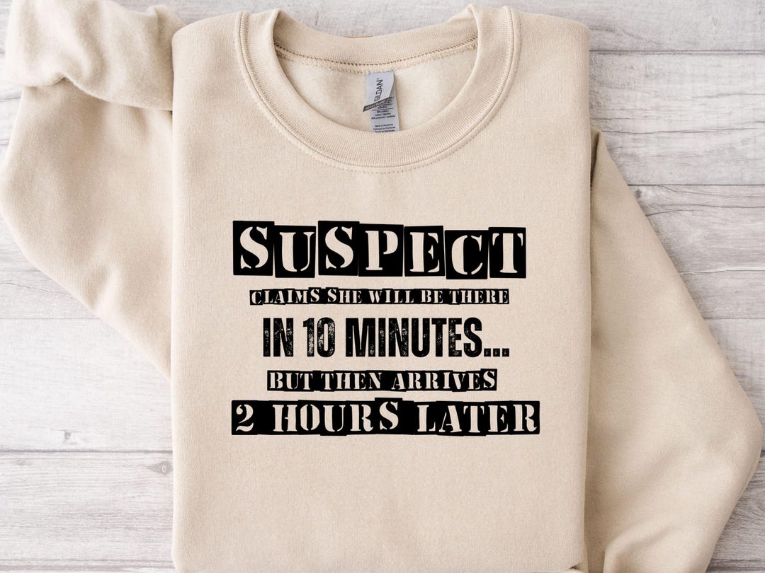 Suspect Claims, Always Late, Suspect Png, Snarky Suspect Png Design ...