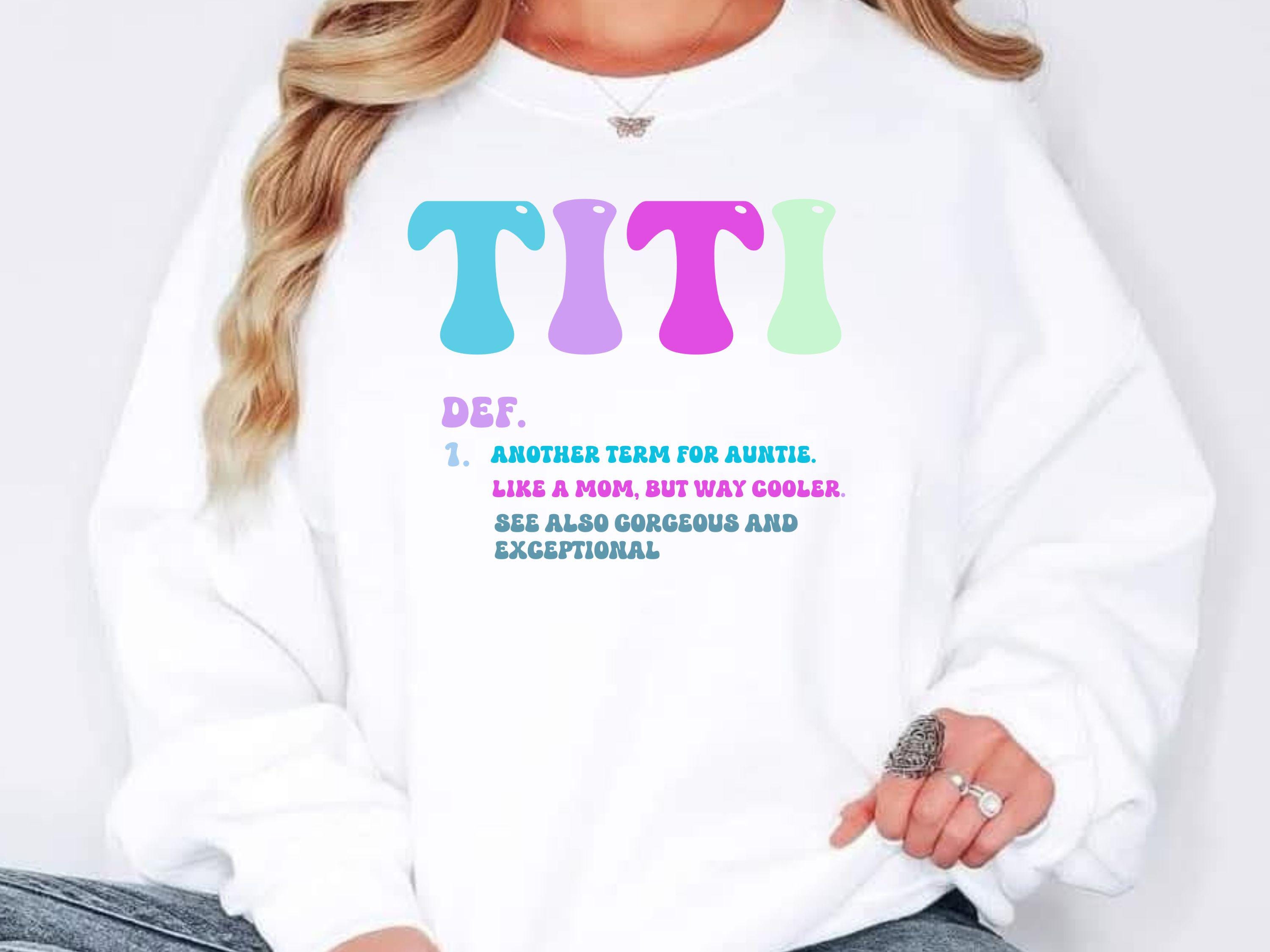 Gift for New Aunts, Definition Shirt Auntie Svg, Titi to Be Shirt, Titi ...