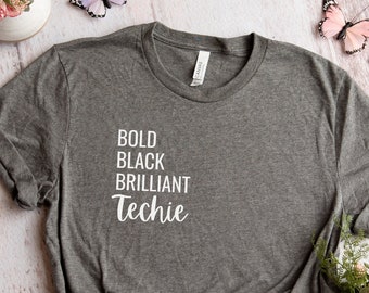 Bold Black Brilliant Techie Shirt, Woman in Technology, Tech Career ...