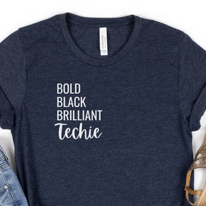 Bold Black Brilliant Techie Shirt, Woman in Technology, Tech Career ...