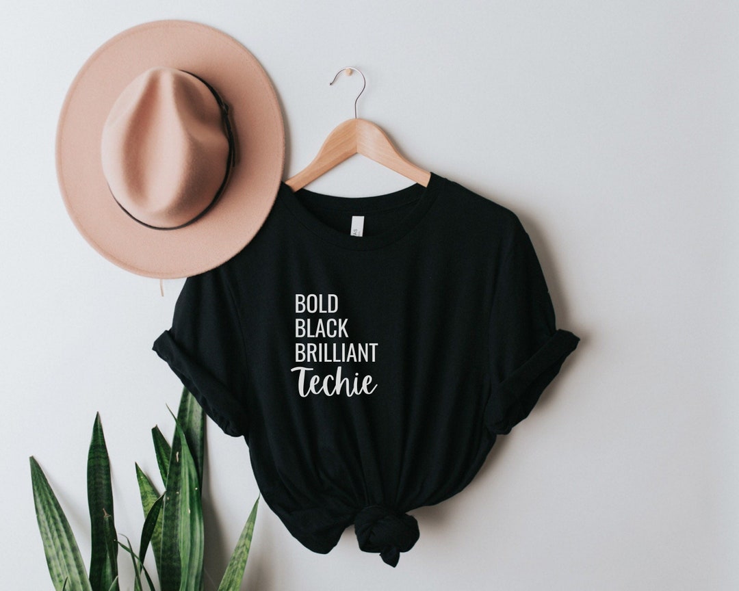 Bold Black Brilliant Techie Shirt, Woman in Technology, Tech Career ...