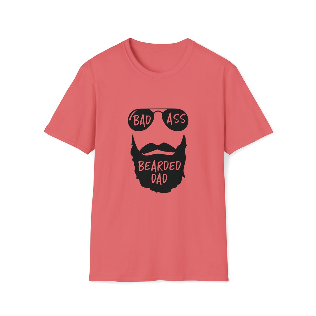 Bad Ass Bearded Dad - Etsy