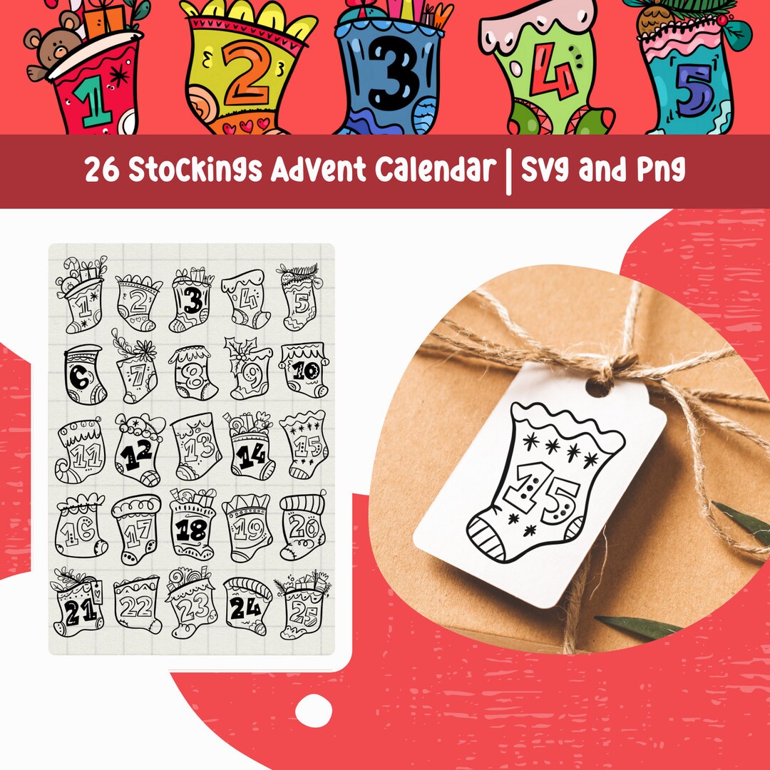 Advent Calendar Christmas Stocking Svg Christmas Svg Christmas Png ...