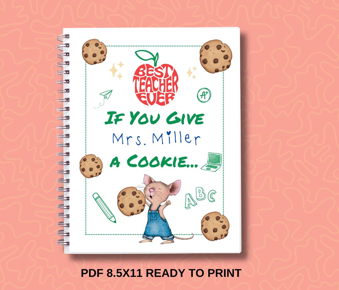If You Give a Teacher a Cookie, End of Year Teacher Gifts. Gift for Her ...