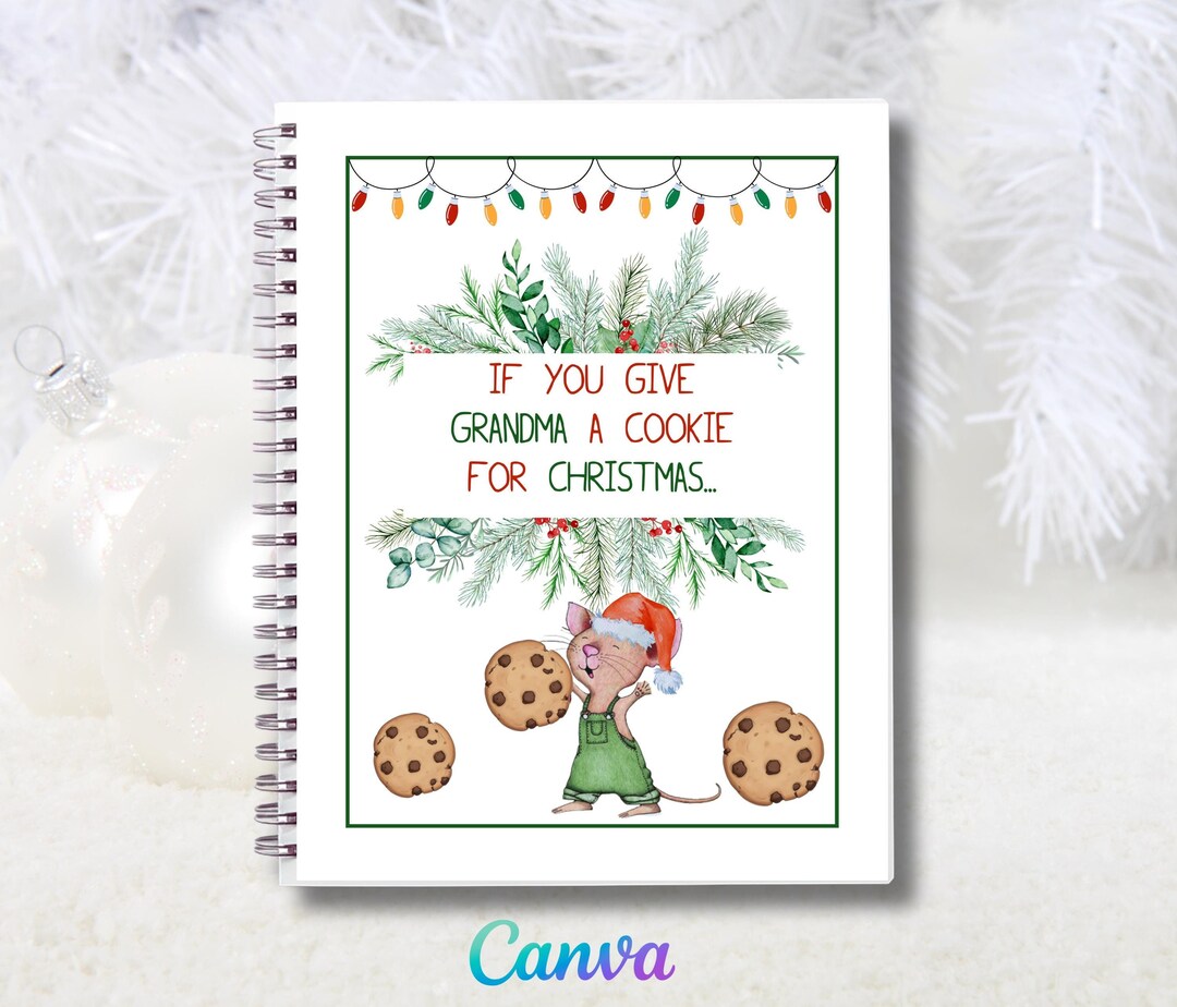 If You Give a Grandma a Cookie for Christmas, Mouse a Cookie ...