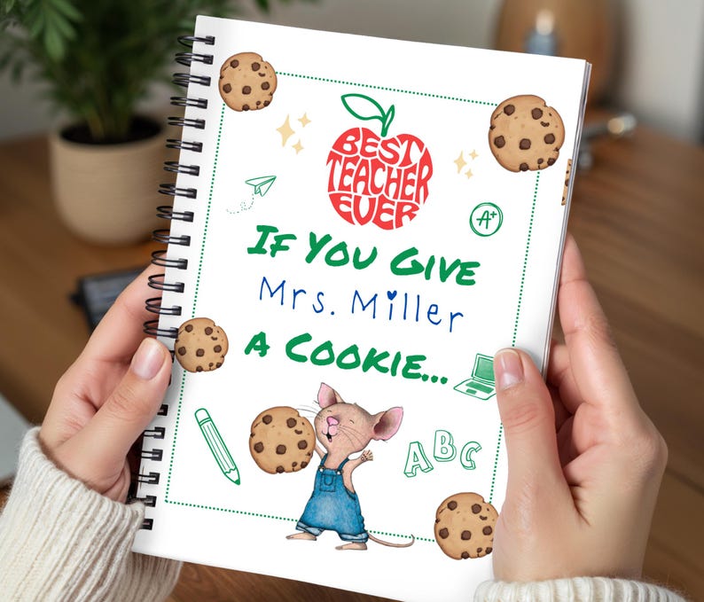 If You Give a Teacher a Cookie, End of Year Teacher Gifts. Gift for Her ...