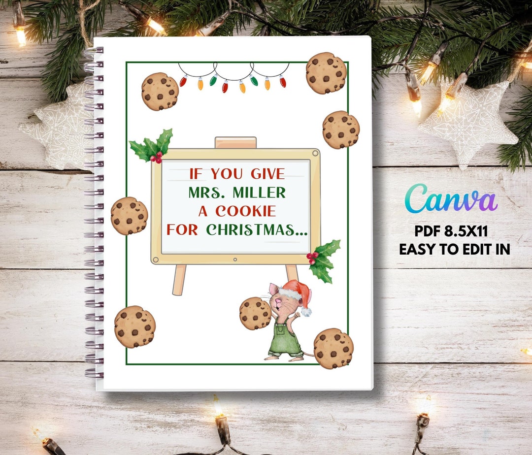 If You Give a Teacher a Cookie for Christmas, Mouse a Cookie. Teacher ...