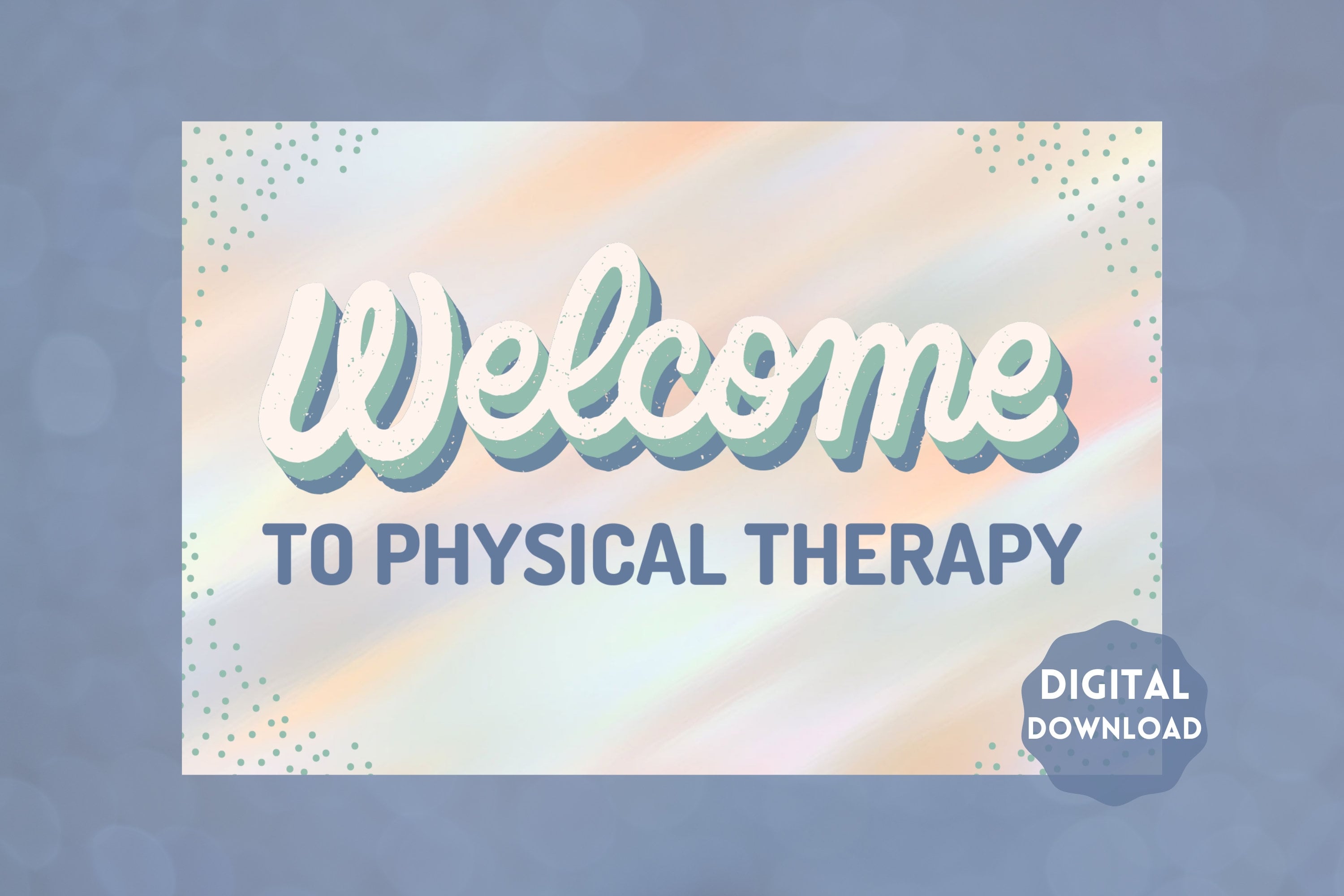 Welcome to Physical Therapy, Digital Download, Printable Physical ...