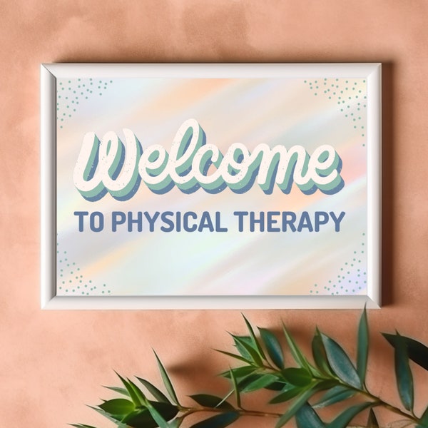 Welcome Sign for Physical Therapist - Etsy
